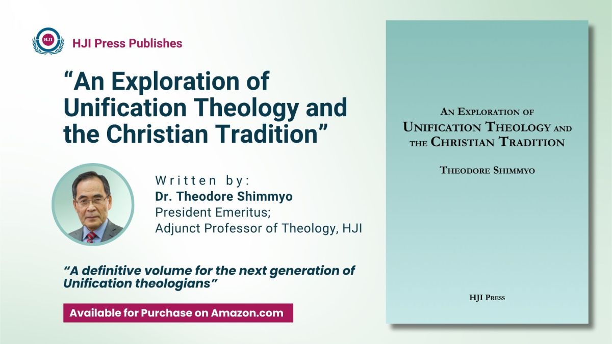 New Book: An Exploration of Unification Theology and the Christian ...